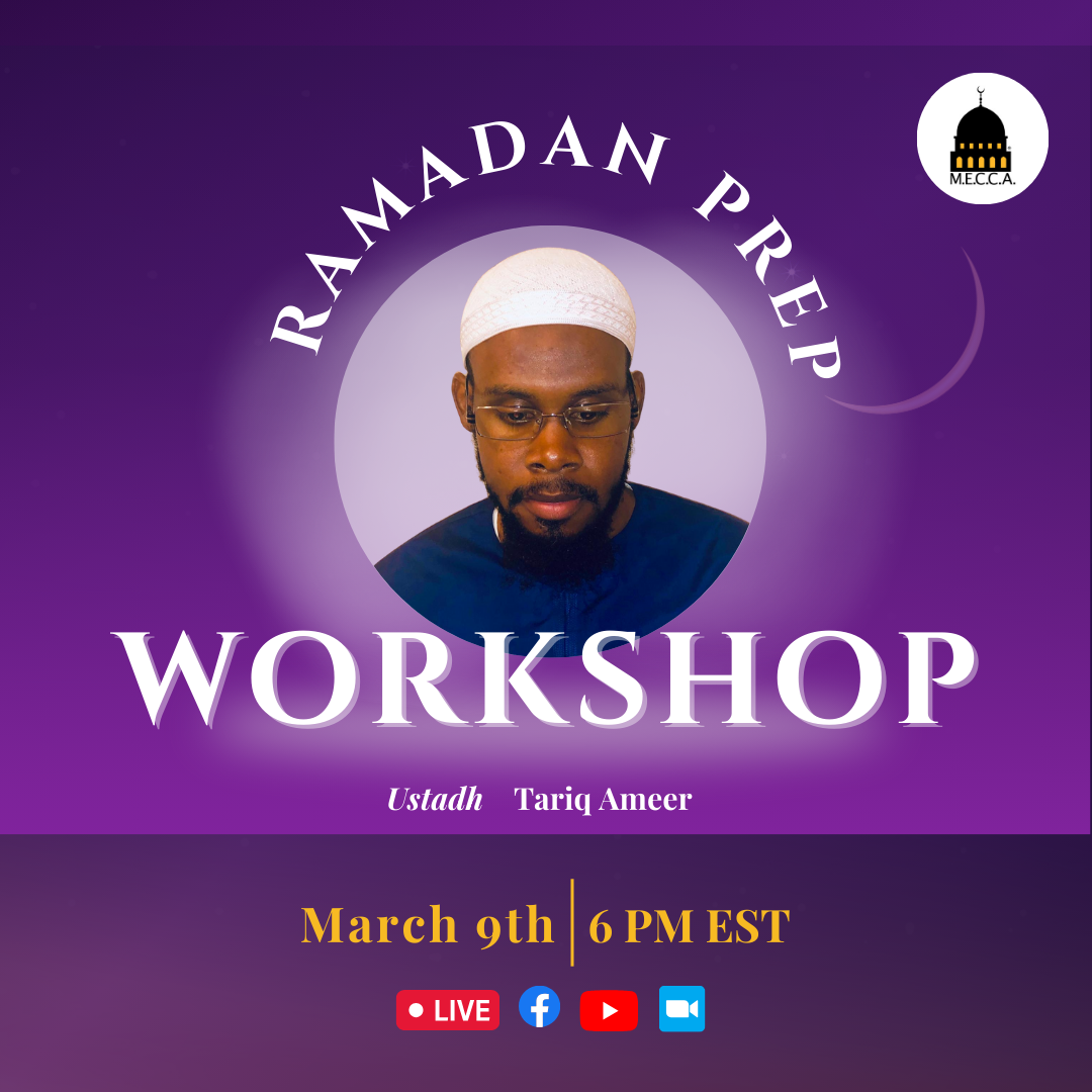 Ramadan Prep Workshop - Muslim Education and Converts Center of America